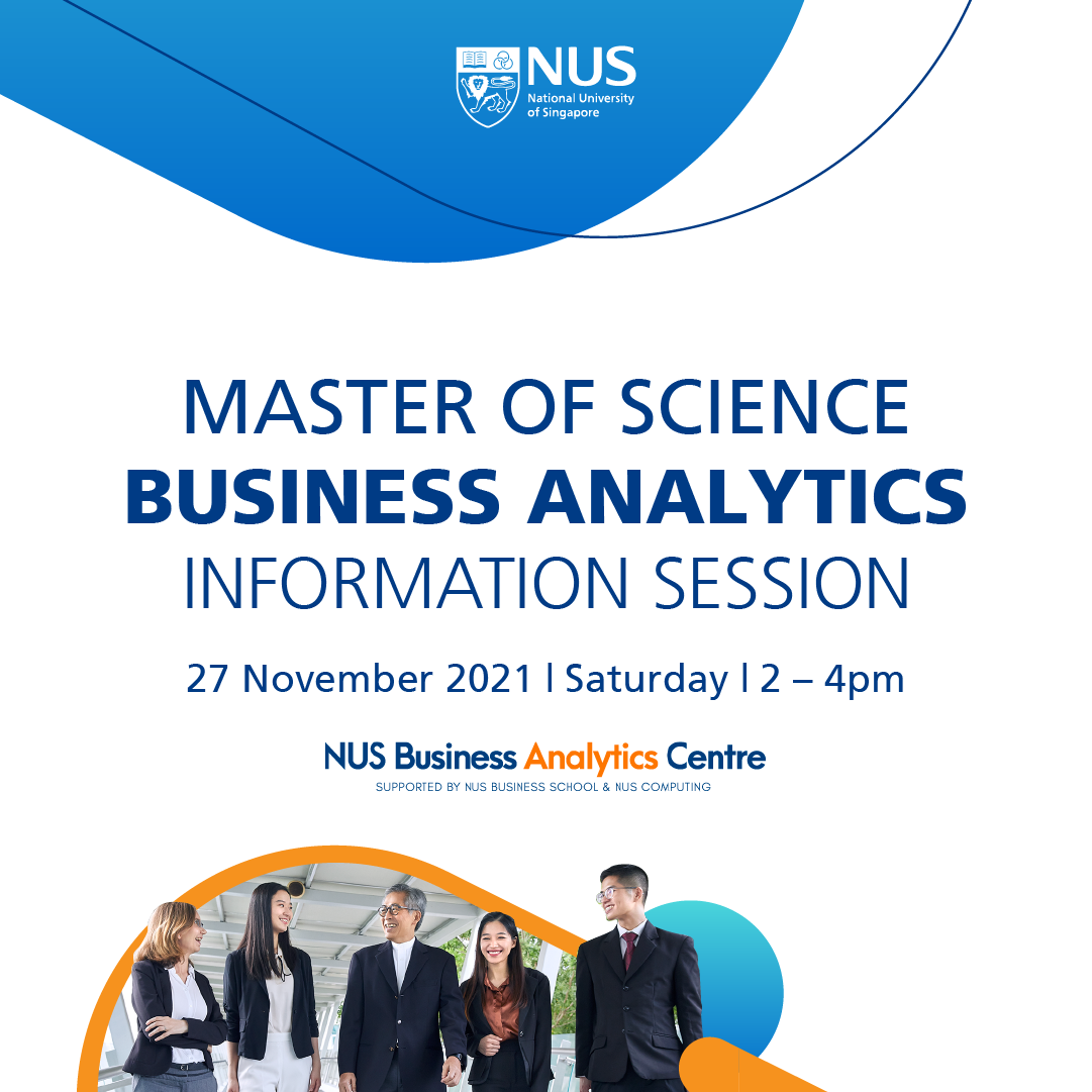 NUS MSc Business Analytics Information Session 2021 – NUS